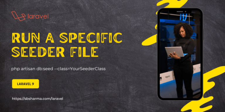Laravel 9 db seed run specific seeder file - sbsharma